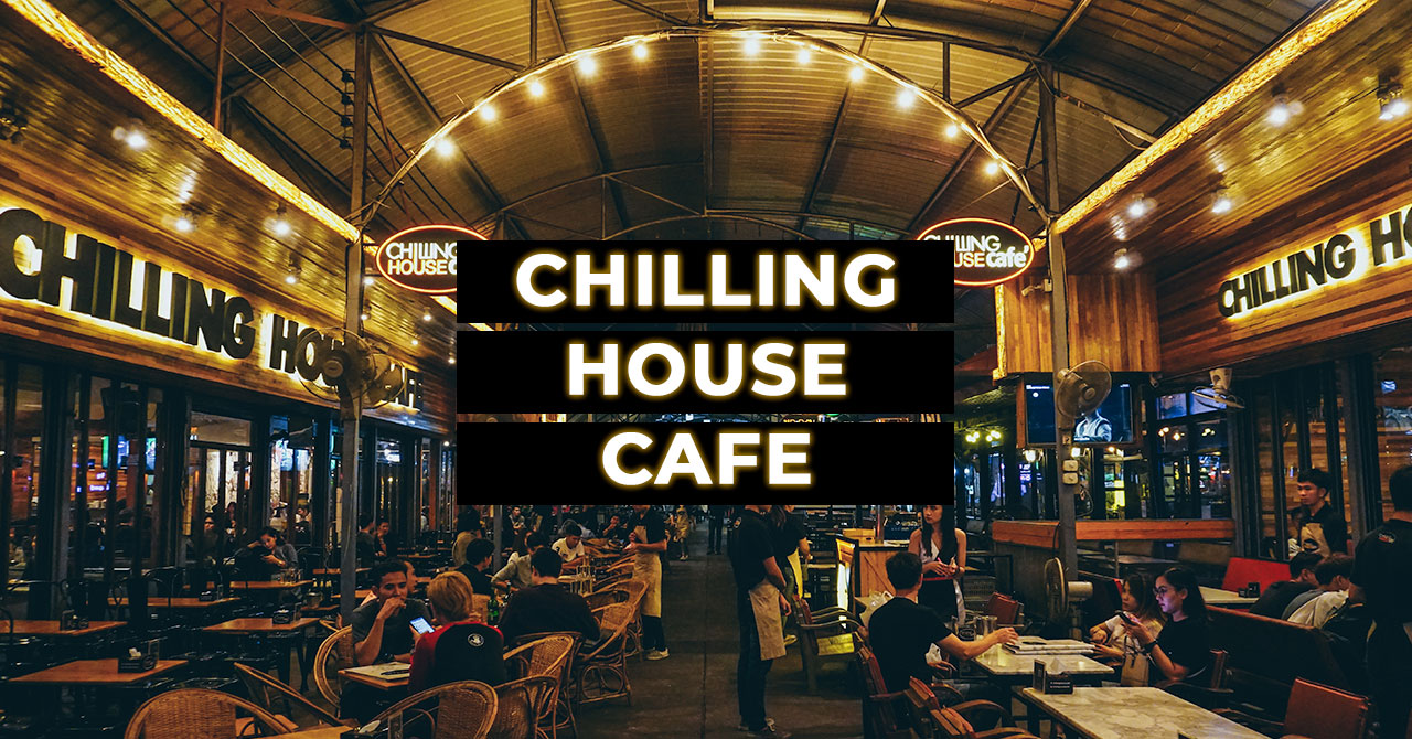 Chilling House Cafe กับ 14 ปีแห่งการเสิร์ฟความสนุกและความอร่อย | Siam2nite